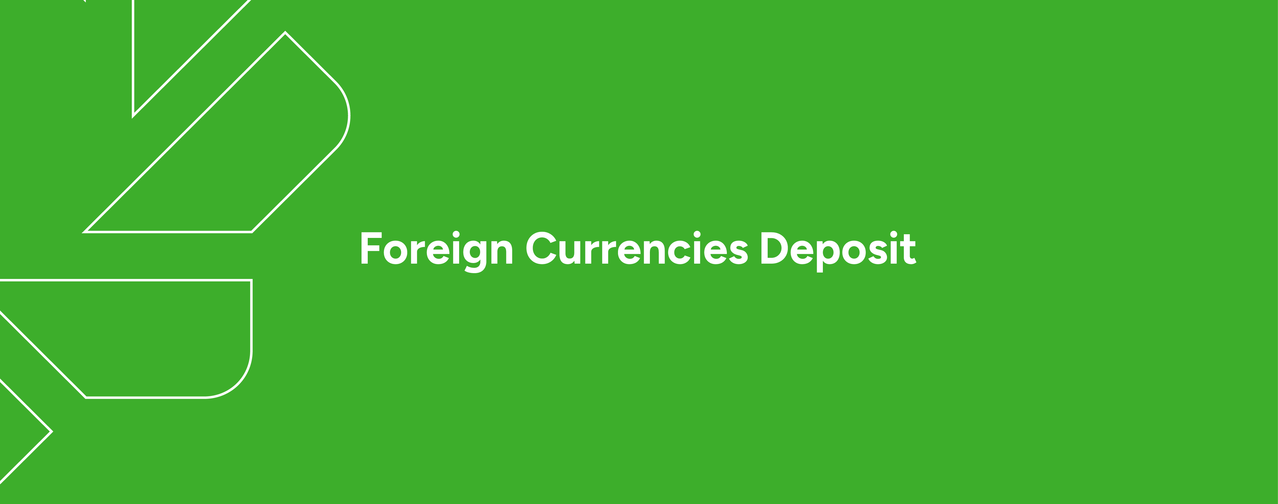 Foreign Currencies Investment Deposit