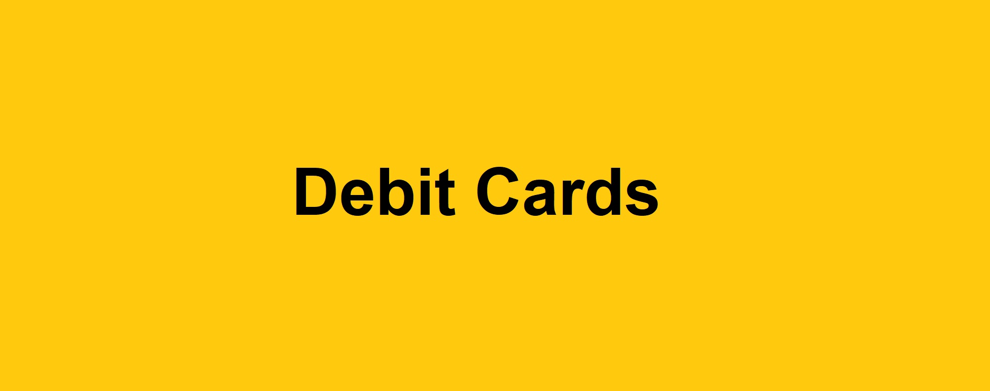 Debit Cards